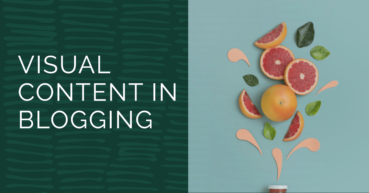 Visual Content in Blogging: Why Your Blog Needs Eye-Catching Images ...